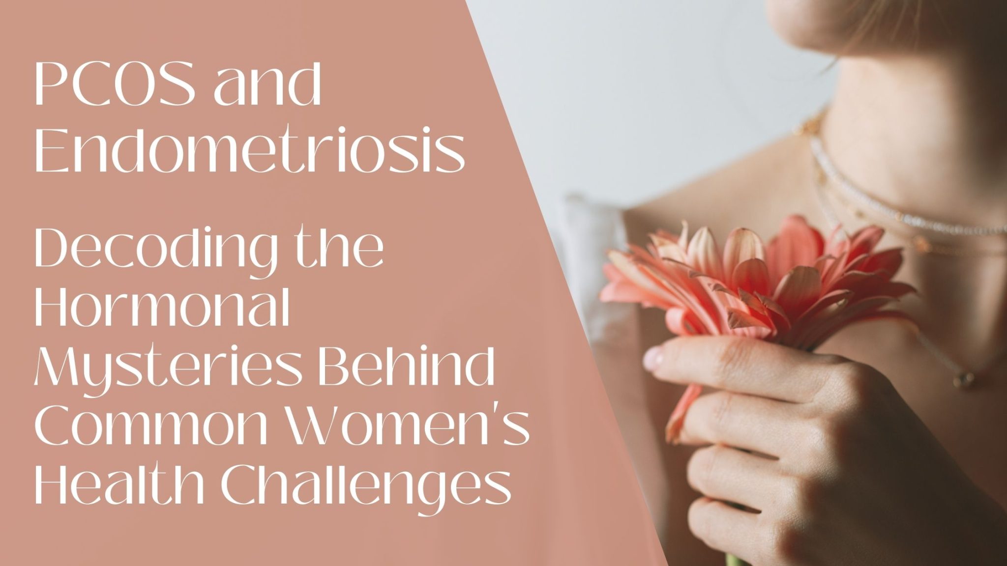 PCOS and Endometriosis: Decoding the Hormonal Mysteries Behind Common ...